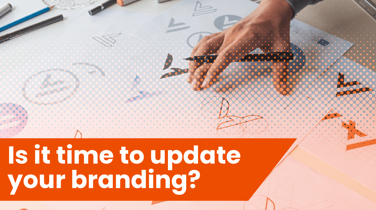 Is it time to update your branding? • Digital Aesthetics